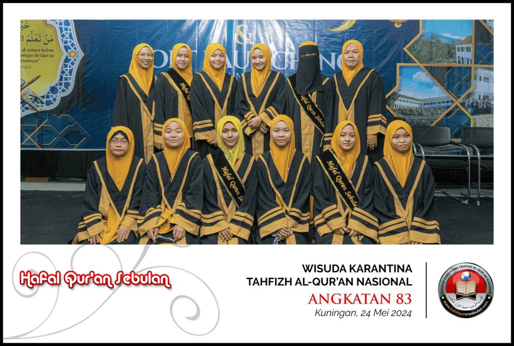 DOKUMENTASI WISUDA KARANTINA TAHFIZH AL-QURAN NASIONAL ANGKATAN KE-81 SAMPAI 90 - Pusat ...